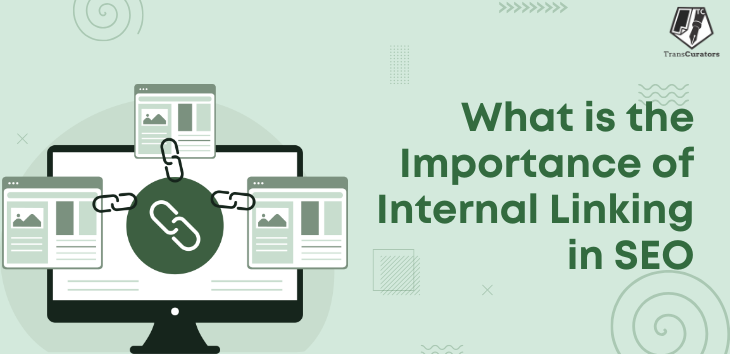 Importance of Internal Linking in SEO: Strategies and Benefits Explained