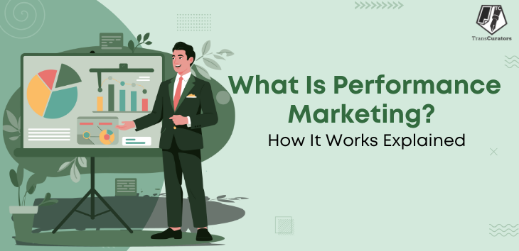 What is performance marketing? Meaning, strategy, examples, tools, and ...